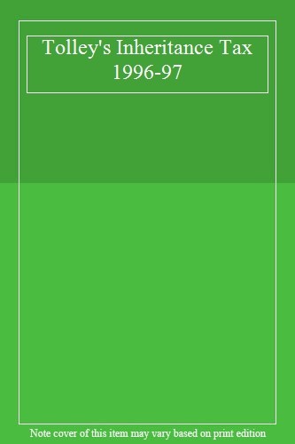 Tolley's Inheritance Tax 1996-97 | eBay