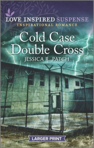 Cold Case Double Cross (Cold Case Investigators, 2) by Patch, Jessica R ...