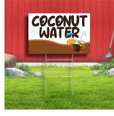 Coconut Water Coroplast Sign Plastic Indoor Outdoor Yard Sign | eBay