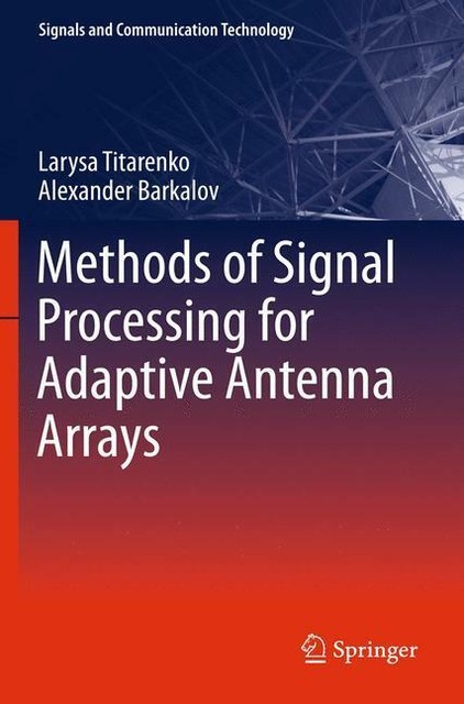 Methods of Signal Processing For Adaptive Antenna Arrays von Alexander ...