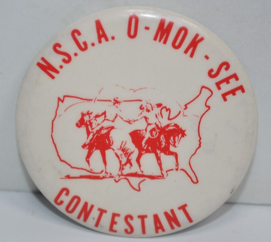 Vintage 60s 70s? N.S.C.A O-MOK-SEE Contestant 2-1/4" Pinback Button Pin ...