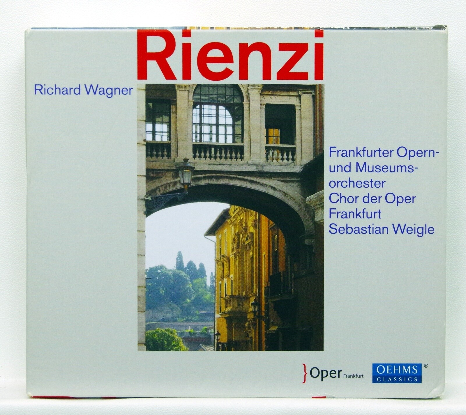 SEBASTIAN WEIGLE, PETER BRONDER, CHRISTIANE LIBOR – WAGNER Rienzi OEHMS ...