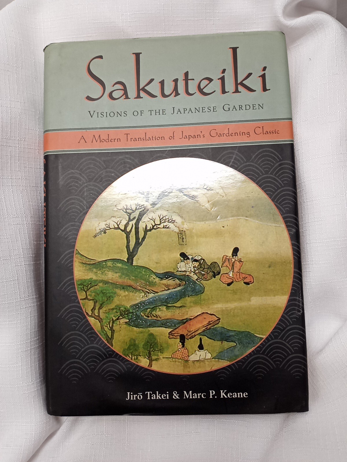 Sakuteiki : Visions of the Japanese Garden - A Modern Translation of ...