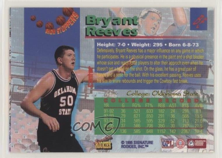 1995 Signature Rookies Draft Day Show Stoppers /11000 Bryant Reeves #B5 ...