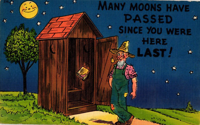 Vintage Many Moons Have Passed Since Last You Are Here Outhouse Pposted ...