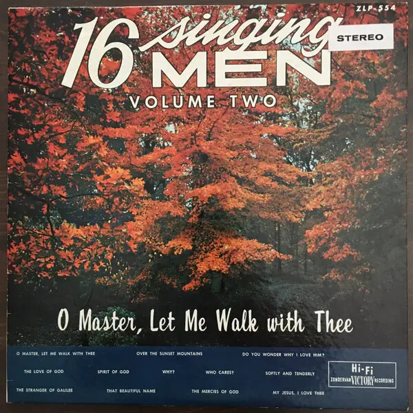16 Singing Men Volume Two - O Master, Let Me Walk With Thee NEAR MINT ...