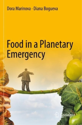 Dora Marinova Diana Bogueva Food in a Planetary Emergency (Poche) | eBay