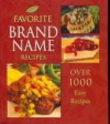 Favorite Brand Name Recipes (Ultimate Cookbooks) - Paperback - VERY ...