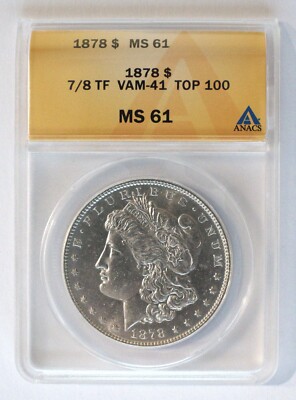 1878-P U.S. Morgan Silver Dollar, MS-61, TOP 100 Morgan VAM-41, 7/8 TF ...