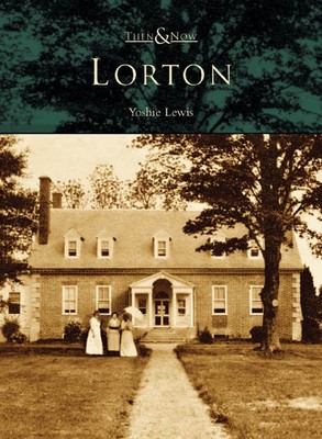 Lorton, Virginia, Then and Now, Paperback | eBay
