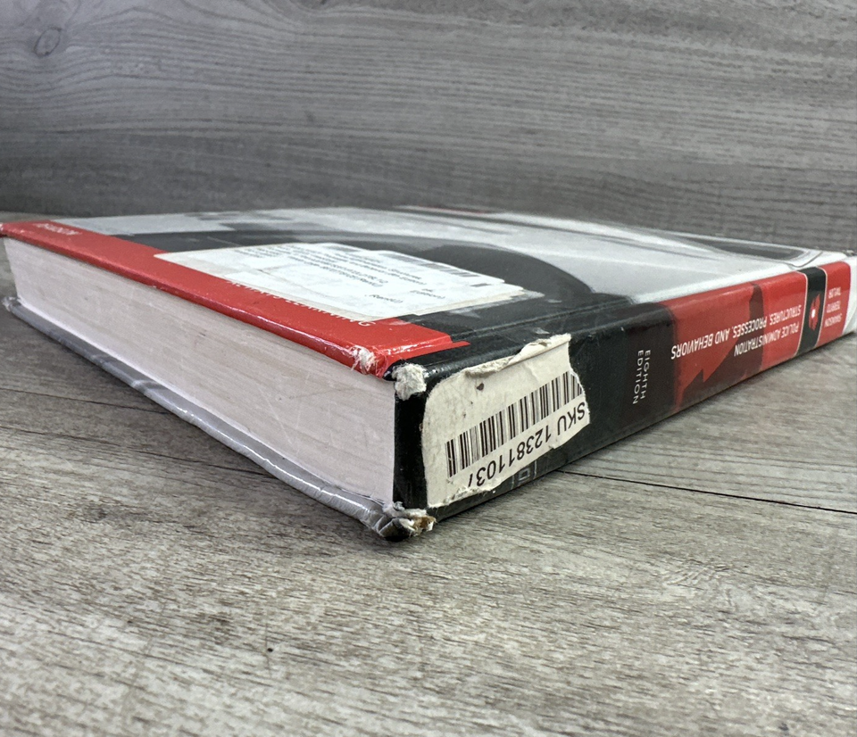 2012 Police Administration: Structures, Processes, and Behaviors Text ...