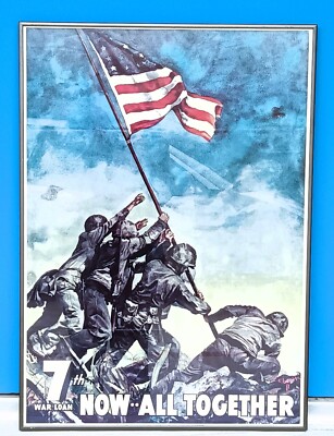 Original WWII Poster Now All Together Iwo Jima 7th War Loan Framed | eBay