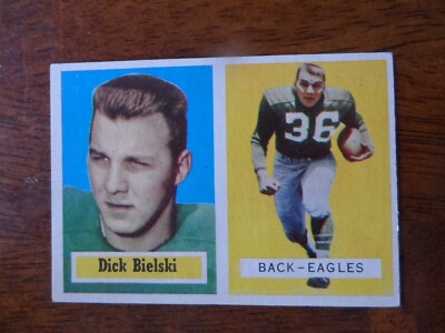 1957 TOPPS FOOTBALL #13 DICK BIELSKI PHILADELPHIA EAGLES EX-EX/MT U-444 ...