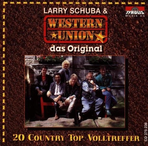 Larry & Western Union Schuba Das Original/20 Country Top Volltreffer ...