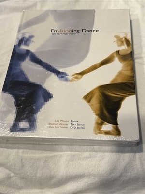 ENVISIONING DANCE ON FILM AND VIDEO By Judy Mitoma & Elizabeth Zimmer ...