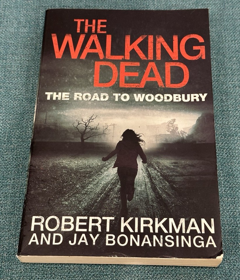 The Walking Dead : The Road to Woodbury by Robert Kirkman & Jay ...
