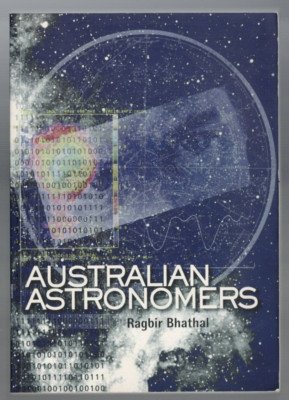 AUSTRALIAN ASTONOMERS by RAGBIR BHATHAL , 1996 , ACHIEVEMENTS IN ...