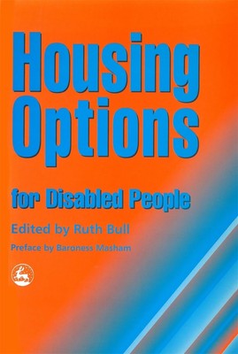Ruth Bull Housing Options for Disabled People (Poche) | eBay
