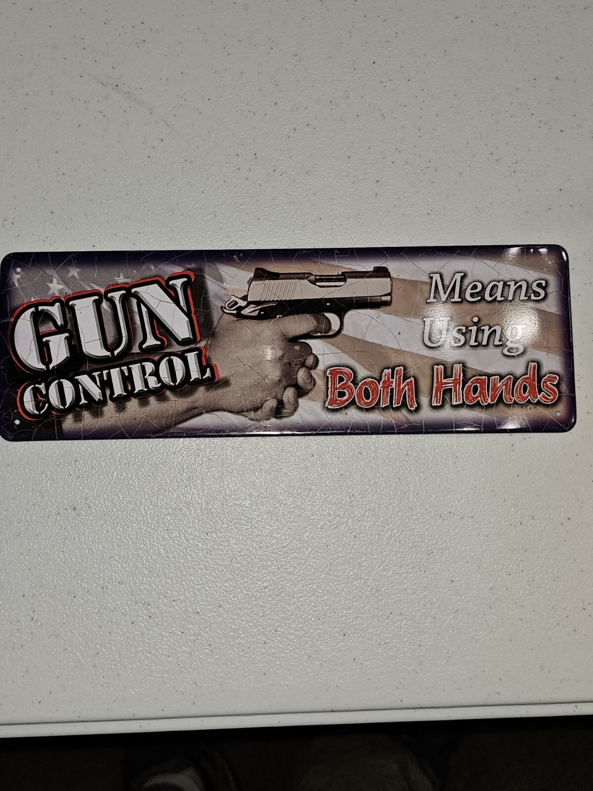Gun Control Means Using Both Hands Metal Sign MINT | eBay