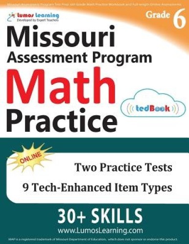 Missouri Assessment Program Test Prep: 6th Grade Math Practice Workbook ...