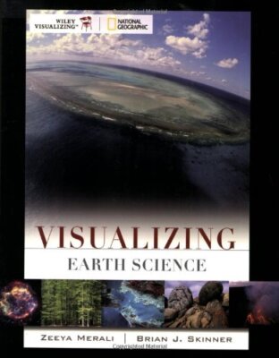 Visualizing Earth Science: 29 (Visu..., Skinner, Brian 9780471747055| eBay