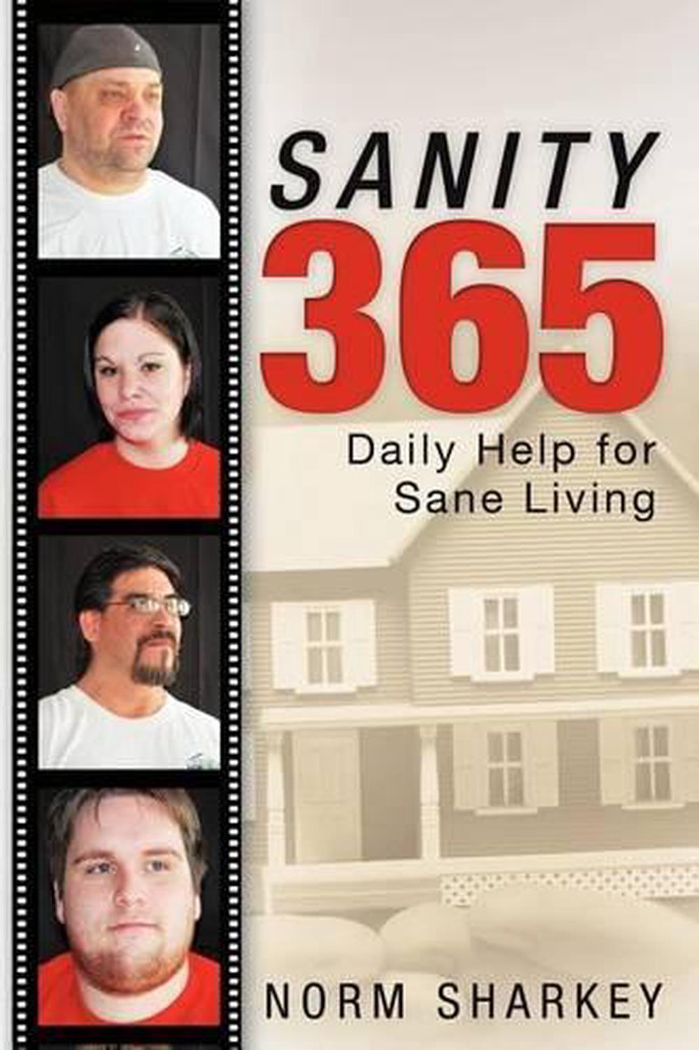 Sanity 365: Daily Help for Sane Living by Norm Sharkey (English ...