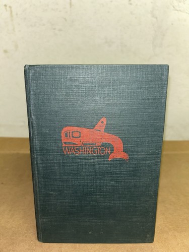 1941 Washington; The Evergreen State By FWPWPA American Guide Series W ...