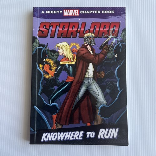 Mighty Marvel Chapter Book STAR LORD Knowhere To Run - Scholastic 2017 ...
