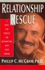 RELATIONSHIP RESCUE 7 Step Strategy Reconnecting (2000 HC/DJ 1st Ed ...