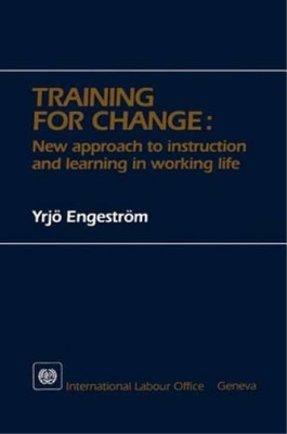Yrjo Engestrom Training for Change (Paperback) 9789290161042 | eBay