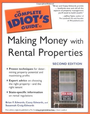 THE COMPLETE IDIOT'S GUIDE TO MAKING MONEY WITH RENTAL By Brian F. Mint ...