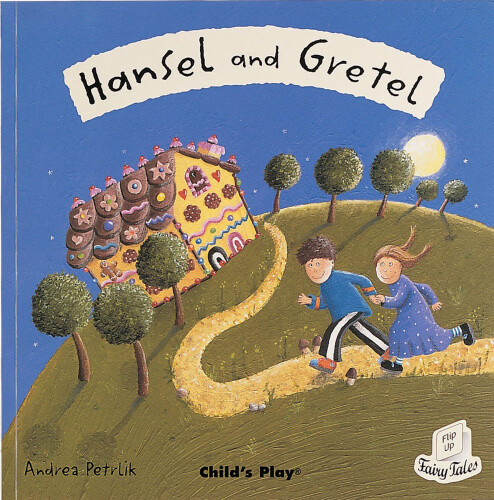 Hansel and Gretel (Flip-Up Fairy Tales) by Andrea Petrlik [Paperback ...