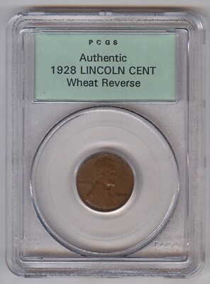 1928 Authentic Lincoln Wheat Cent + PCGS + "Sample" Slab + Circulated ...