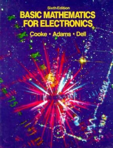 Basic Mathematics for Electronics - Hardcover By Cooke, Nelson - GOOD ...