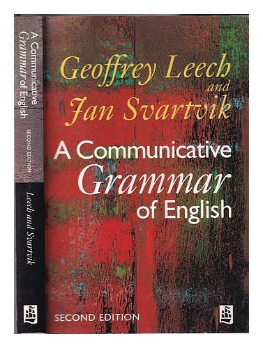 LEECH, GEOFFREY N Una grammatica comunicativa dell'inglese / Geoffrey ...