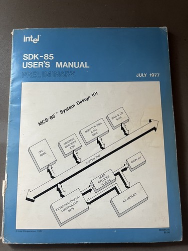 Vintage July 1977 Intel SDK-85 MCS-85 Kit Preliminary User Manual CPU ...
