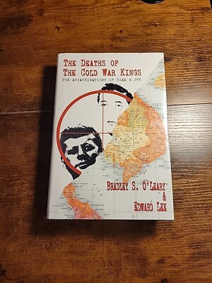 SIGNED-THE DEATHS OF THE COLD WAR KINGS THE ASSASSINATIONS OF DIEM ...