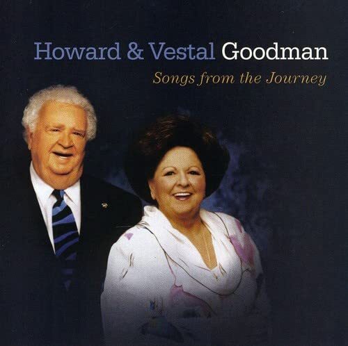 Howard & Vestal Goodman Songs from the Journey (CD) 27072808426 | eBay