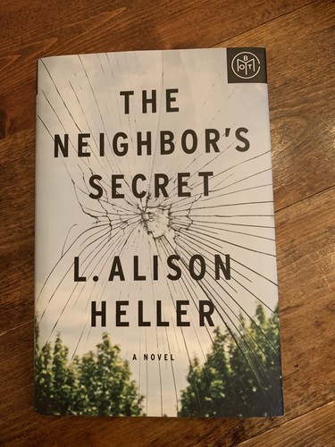 The Neighbors Secret by L. Alison Heller 2021 Fiction, Hardcover, Like ...