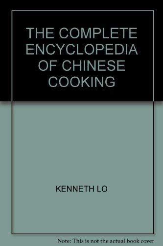 The Complete Encyclopedia of Chinese Coo..., Kenneth Lo | eBay