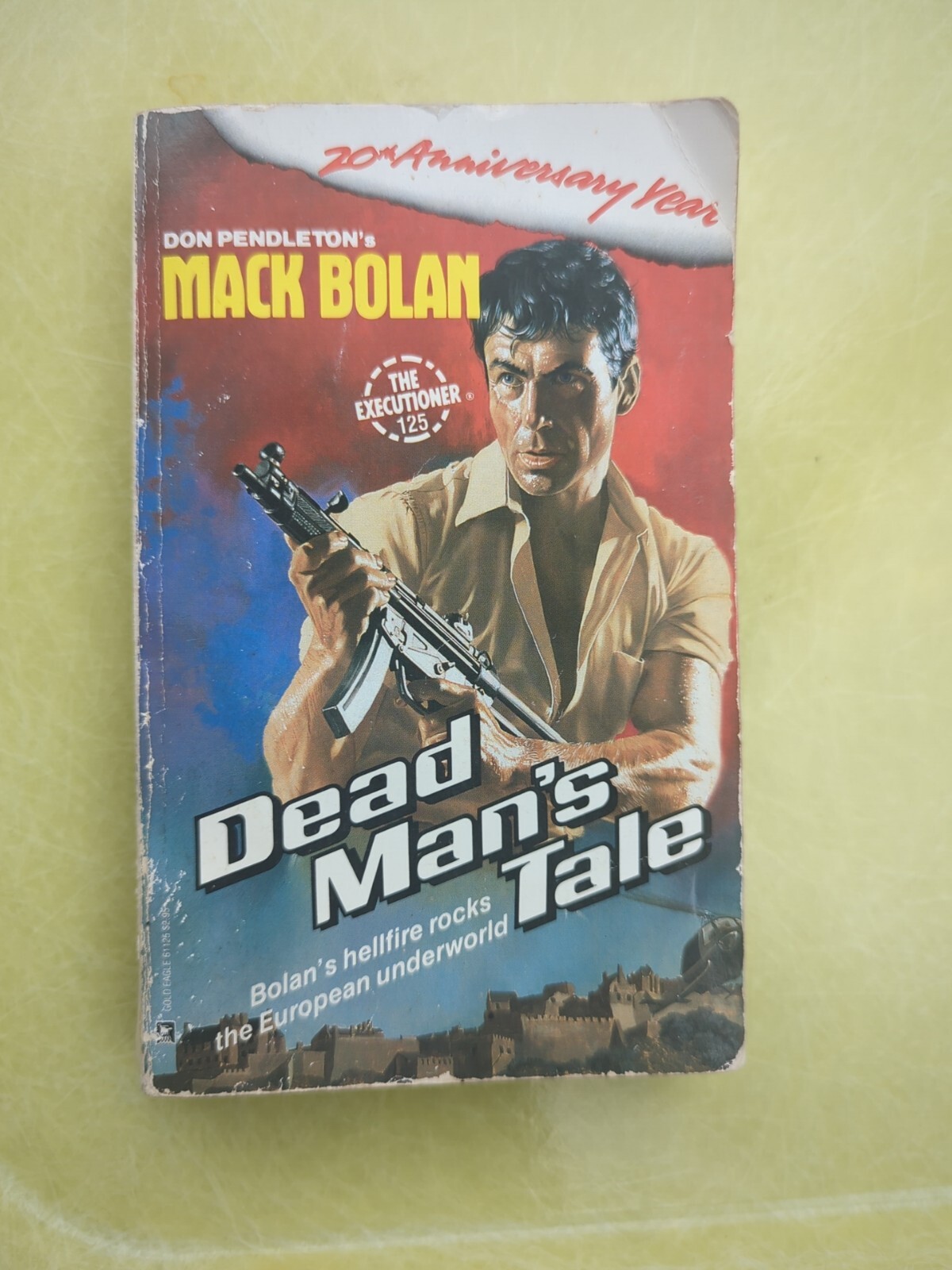 Don Pendleton's Mack Bolan The Executioner #125 Dead Man's Tale ...