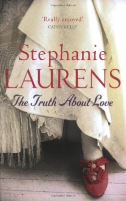 The Truth About Love: Number 13 in series (Bar Cynster) By Stephanie ...