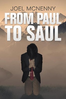 From Paul to Saul by Joel McNenny (English) Paperback Book ...