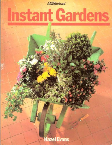 Instant Gardens by Hazel Evans Book The Fast Free Shipping | eBay