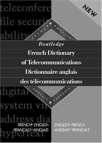 Routledge Bilingual Specialist Dictionaries Ser.: Routledge French ...
