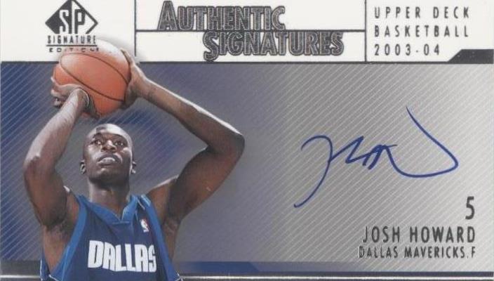 2003-04 SP Signature Edition - Authentic Signatures Josh Howard #AS-HW ...