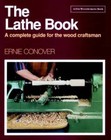 The Lathe Book: A Complete Guide to the Machine and its Accessorie ...