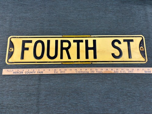 Vtg FOURTH ST Street/Road Sign 28"x 6" Pressed/Embossed/Raised Steel ...