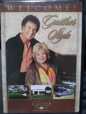 WELCOME GAITHER STYLE - Bill Gaither DVD | eBay