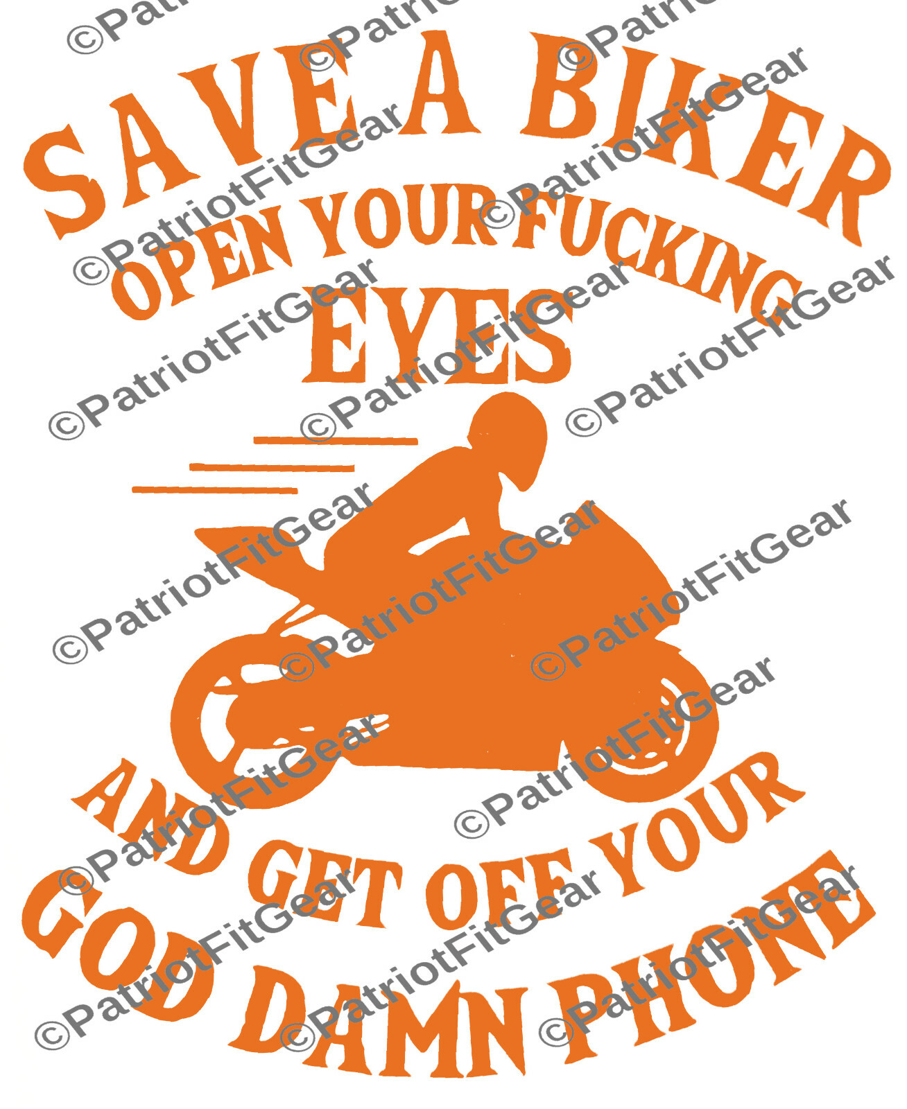 Motorcycle,Save a biker,open your FU*king Eyes,Sport Bike,Biker,HOG ...